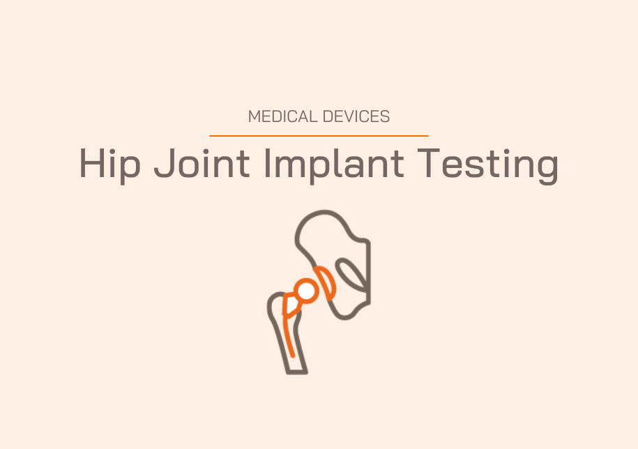 Hip Joint Implant Testing Applus Laboratories